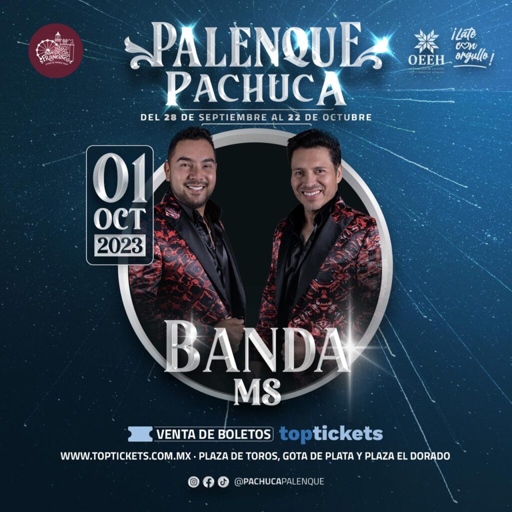 Boletos Banda MS Palenque Pachuca 2023 - Feria de Pachuca 2024