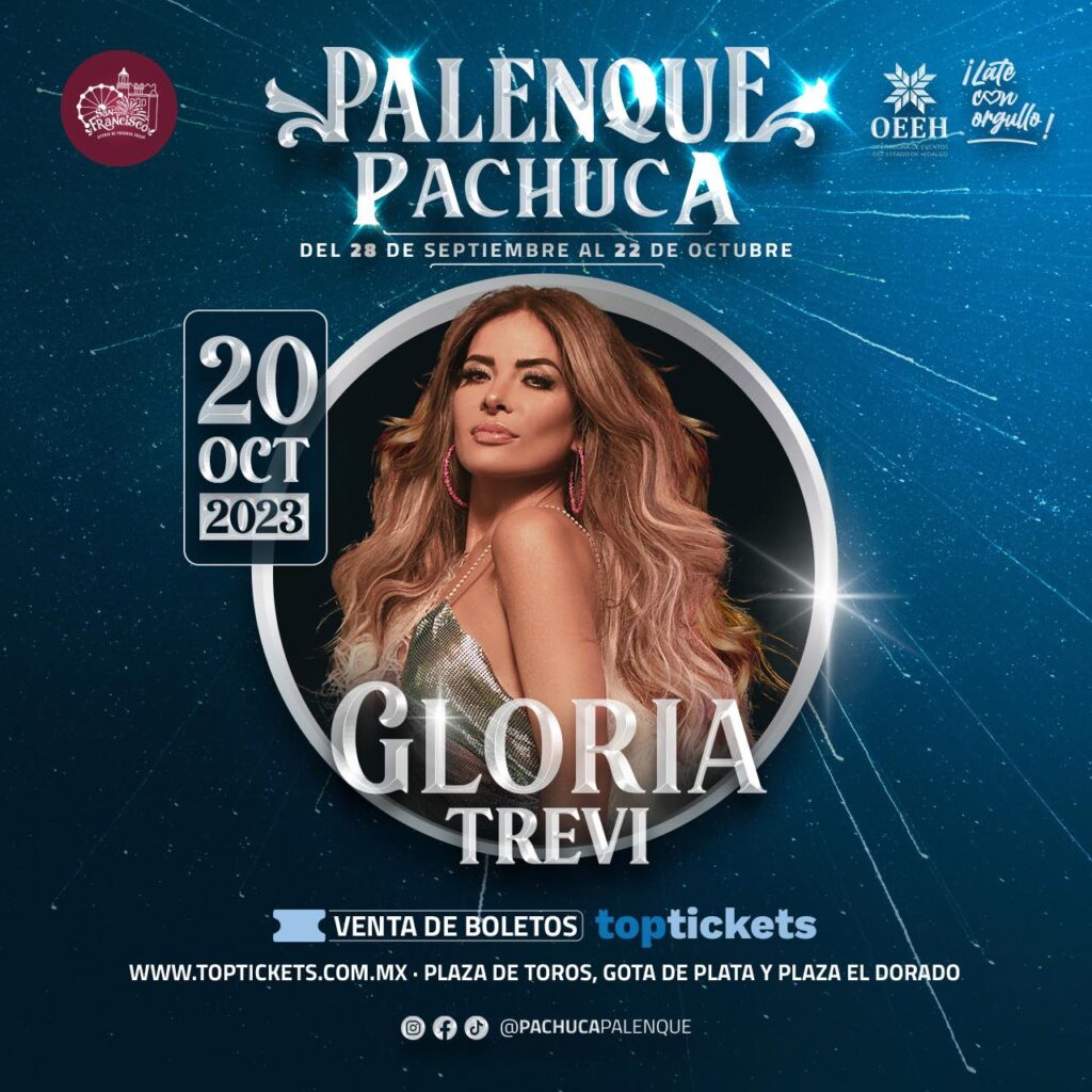 Boletos Gloria Trevi Palenque Pachuca 2023 - Feria de Pachuca 2025